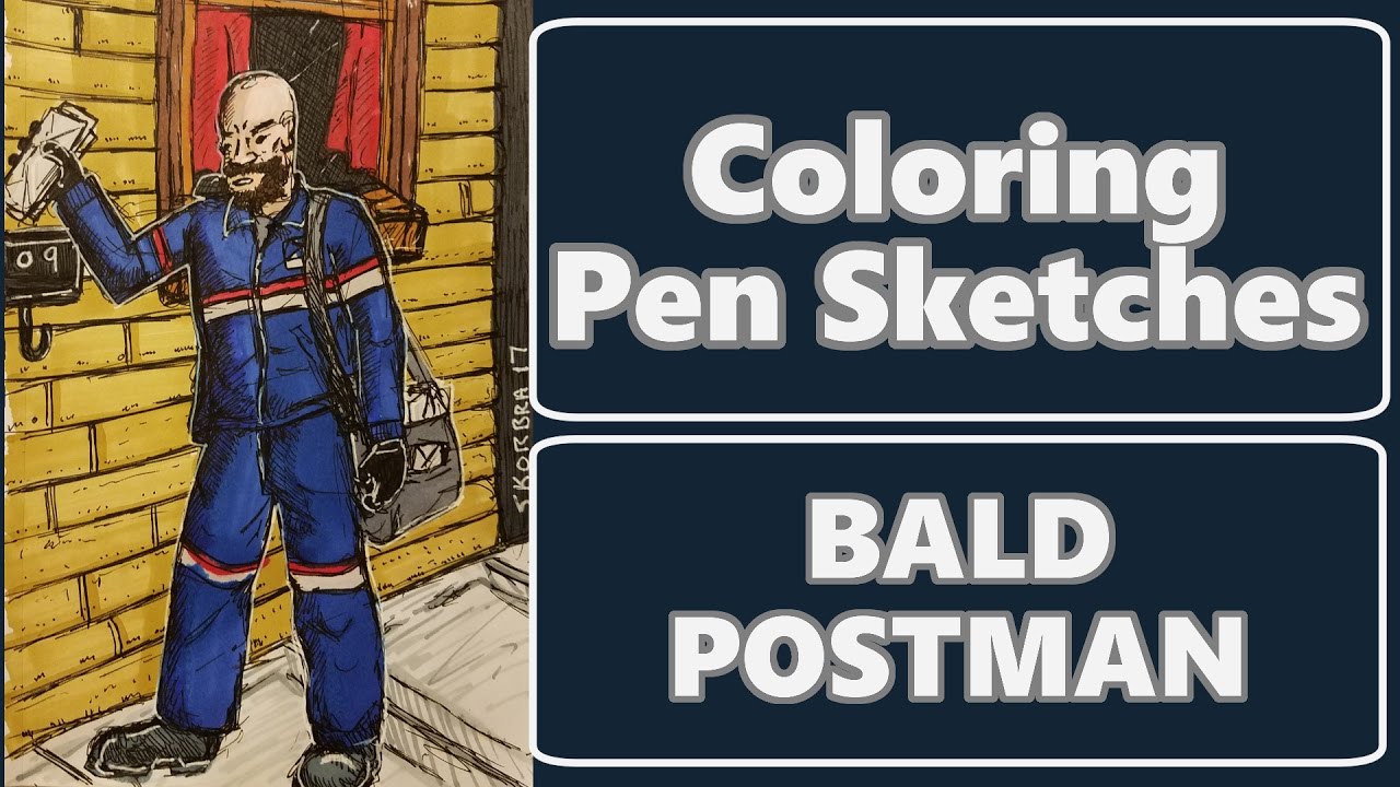 Coloring Pen Sketches - Bald Postman - Speed Process - People Sketching ...