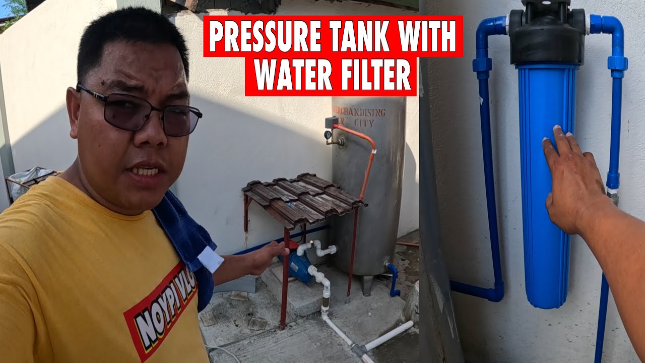 Pressure tank with water filter maganda pala para sa bahay yong ganito ...