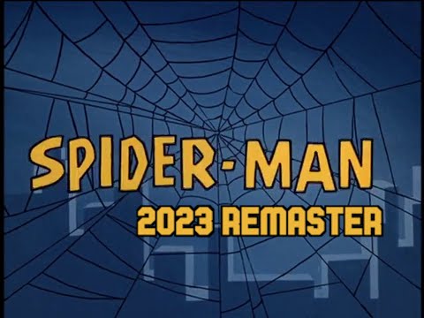 Spider-Man Theme Song (1967) 2023 REMASTER