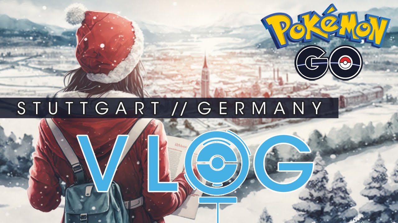 My Pokemon Go Adventure began in Stuttgart, Germany! // Lundberger ...