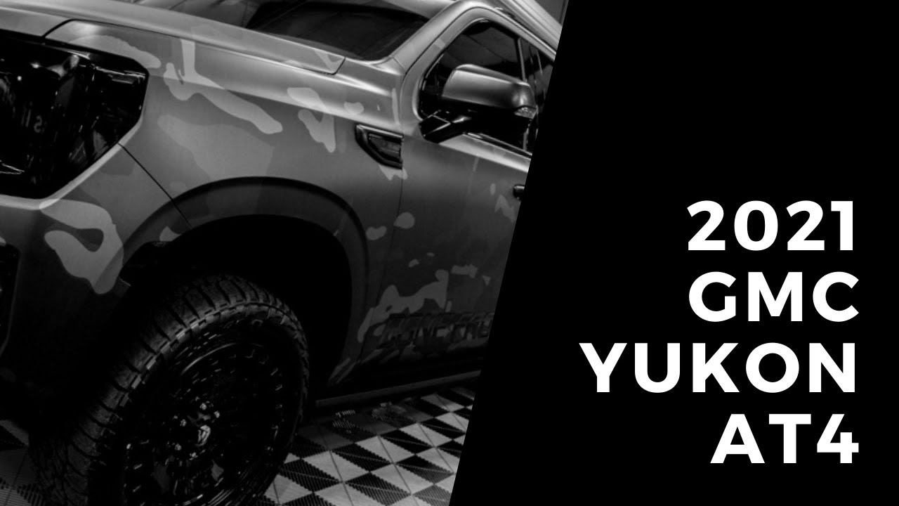 WEEKLY BUFF | 2021 GMC Yukon AT4 XL | Full Custom Printed Vinyl Wrap ...