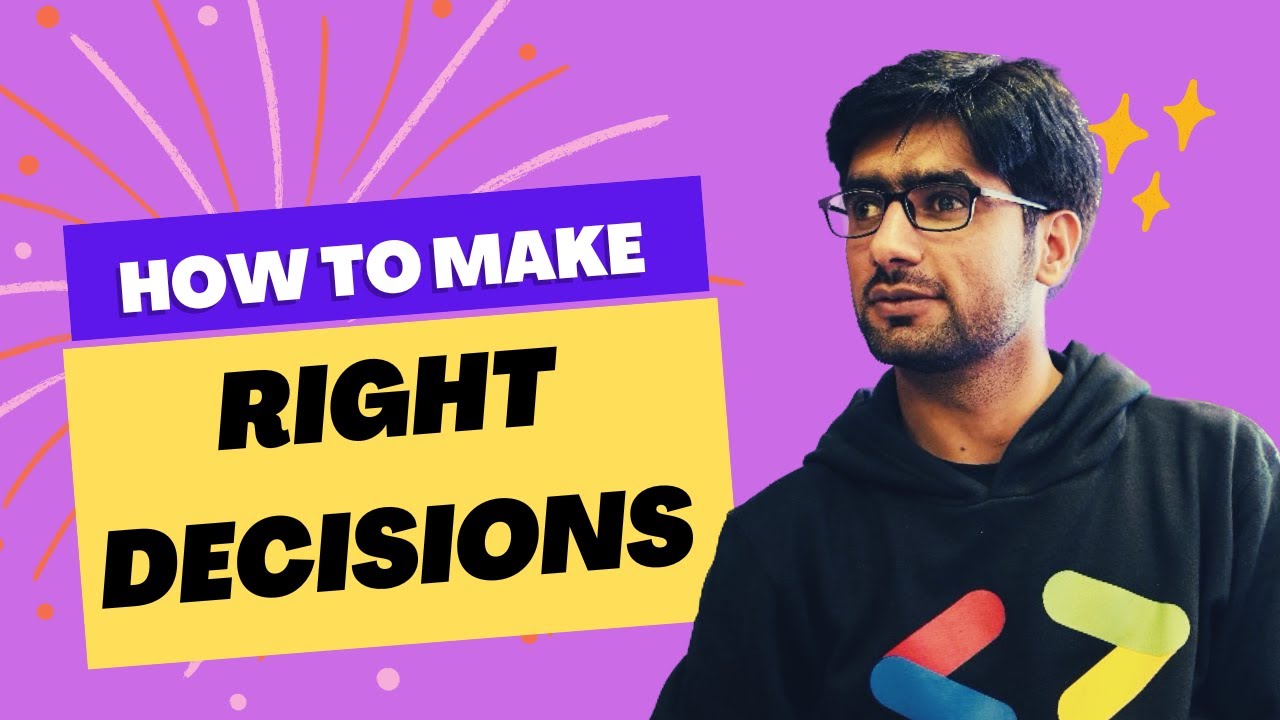How to make Right Decisions - Productivity Tips - YouTube