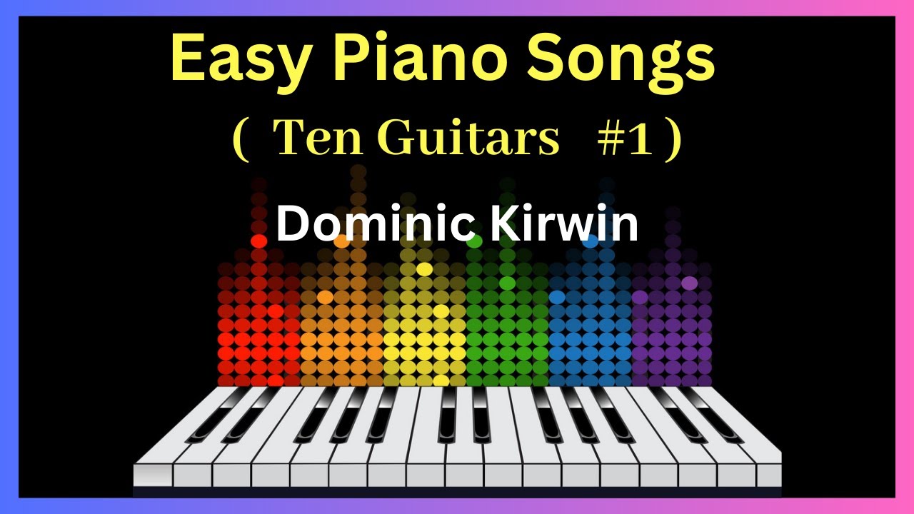 Dominic Kirwin (Ten Guitars) Irish Keyboard Music - Irish Piano ...