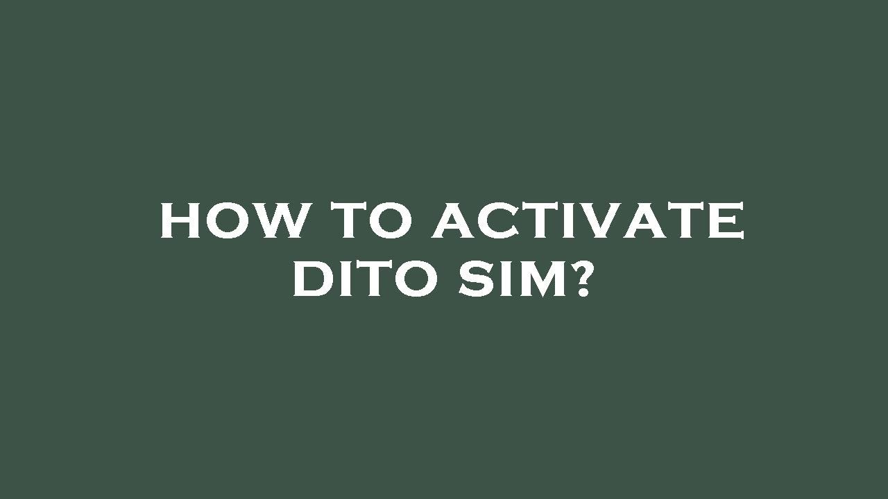 How to activate dito sim? - YouTube
