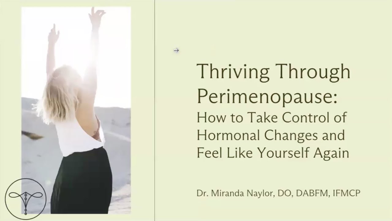 Thriving Through Perimenopause. How to know if you're in perimenopause, what to do if you are ...