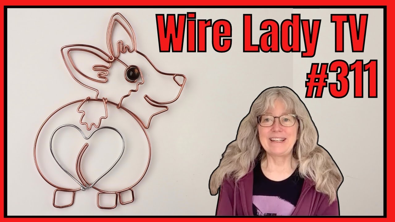 Making Corgi Ornaments // Wire Lady TV Ep 311 Livestream Replay - YouTube