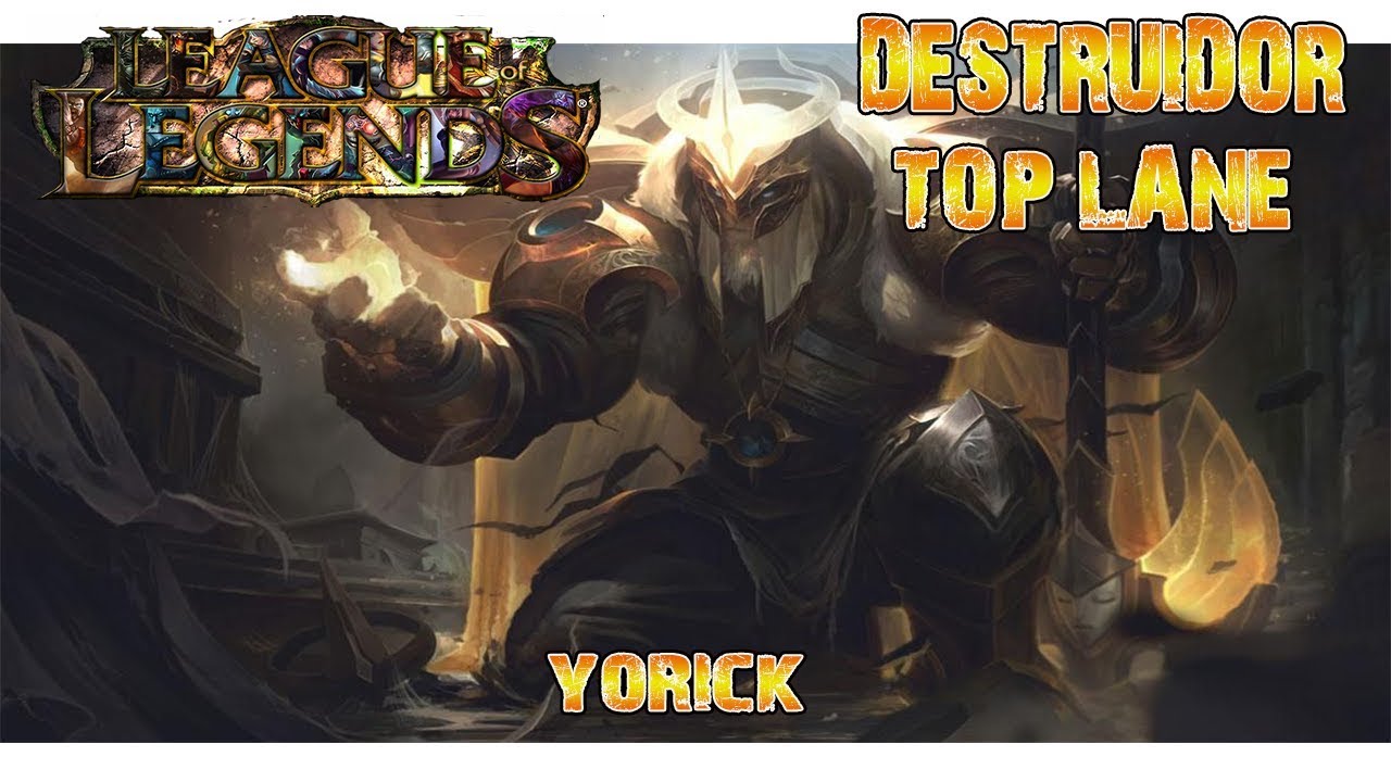 League of Legends Gameplay Top Yorick Melhor Campeao - YouTube