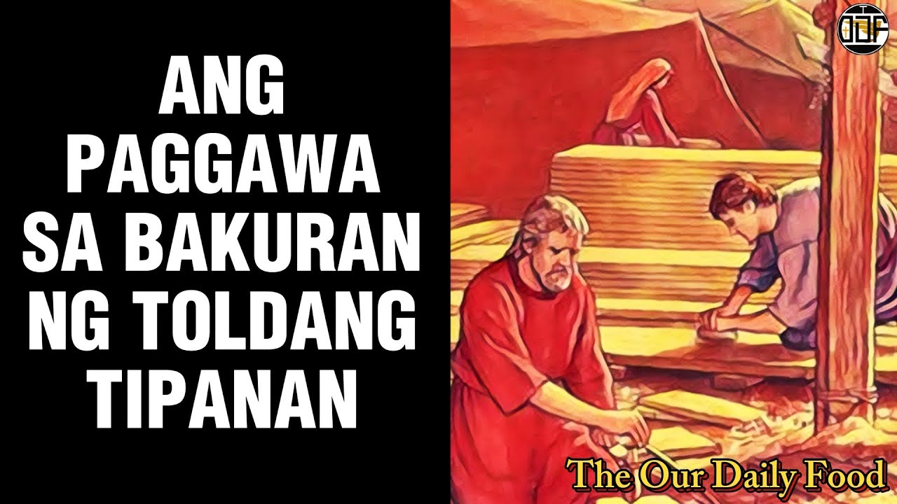 ANG PAGGAWA SA BAKURAN NG TOLDANG TIPANAN | EXODUS 38:9 - 20 | ANG BIBLIYA - YouTube
