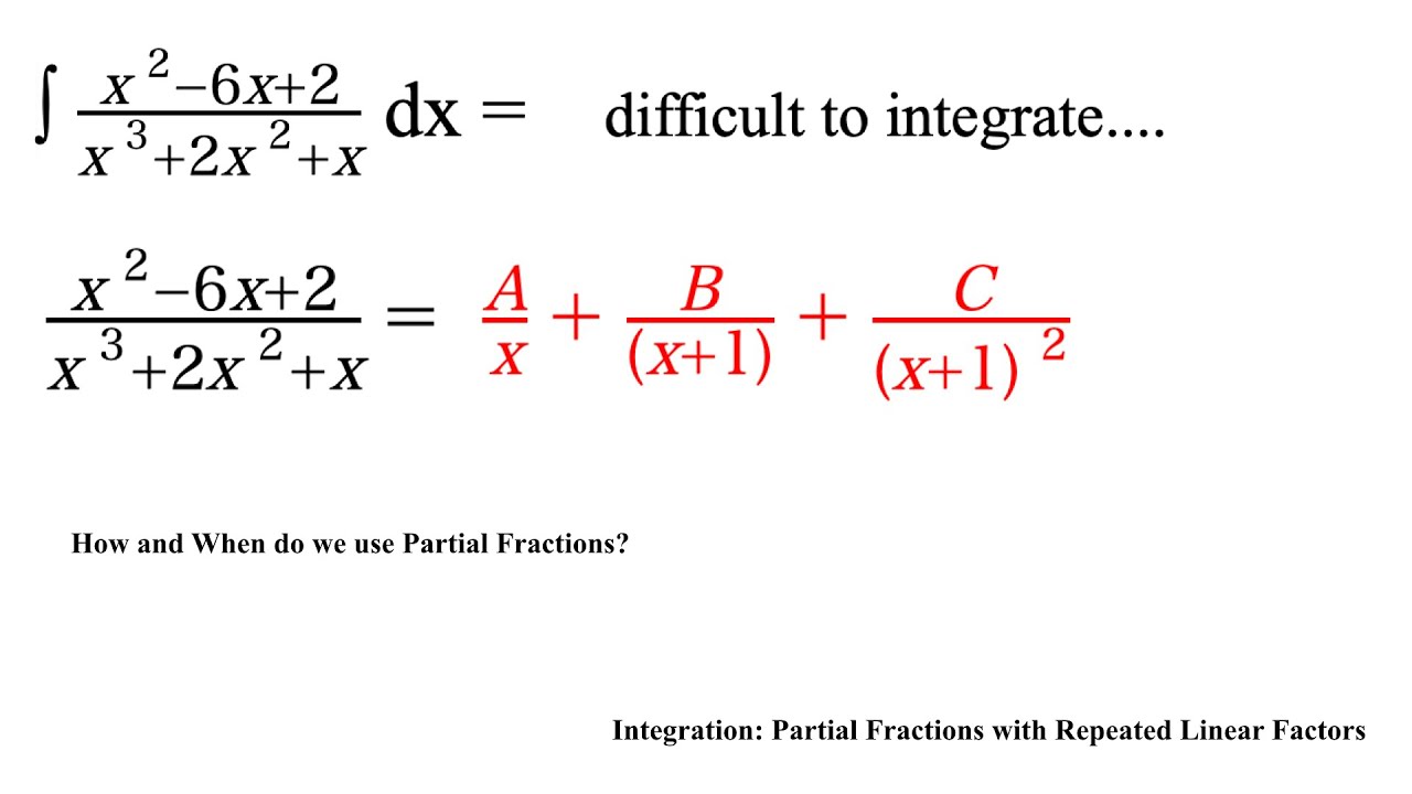 Calculus: Partial Fraction with Repeated Linear Factor - YouTube
