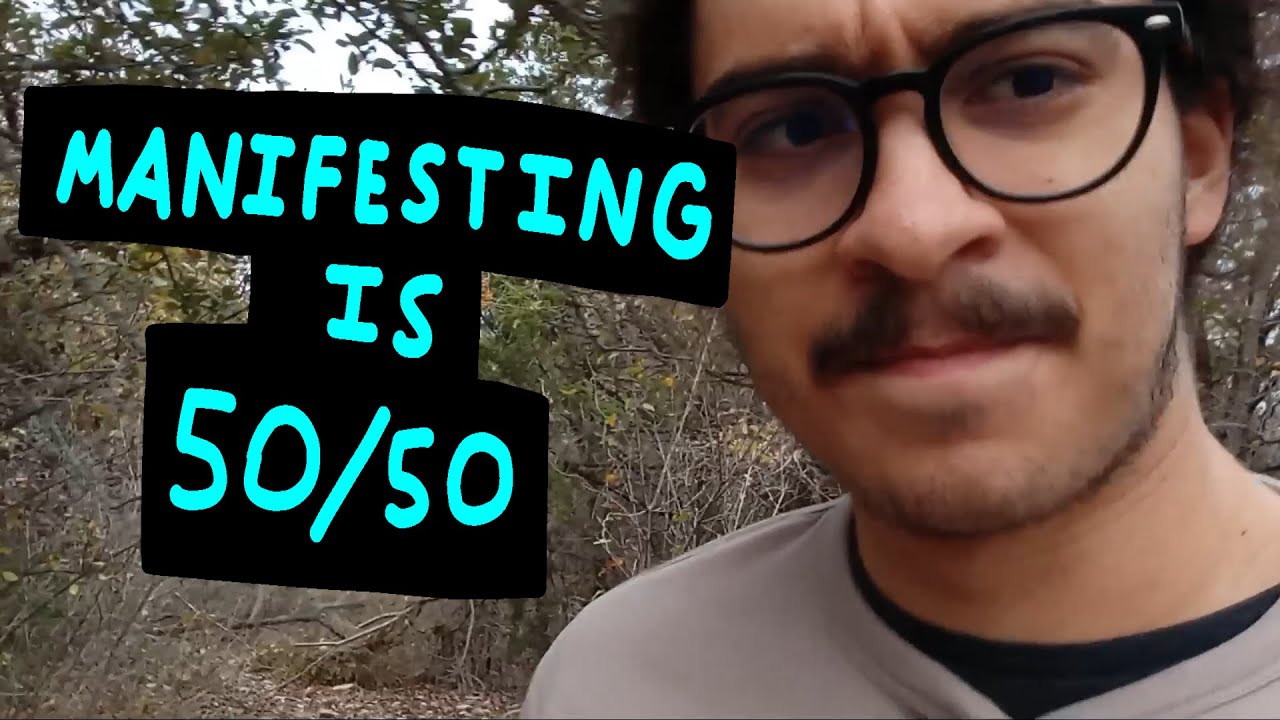 Manifesting is a 50/50 split - YouTube