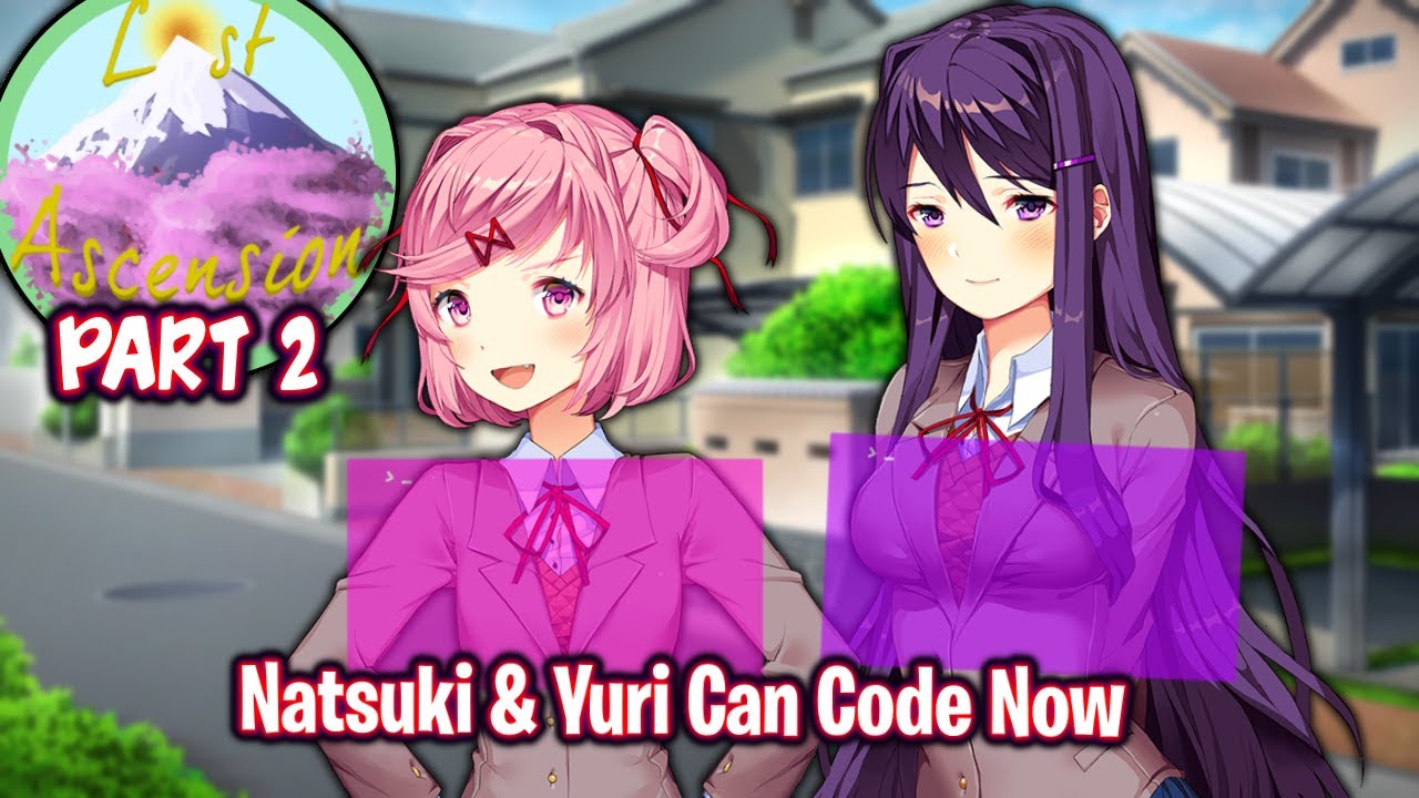Natsuki & Yuri Can Code Now!!!!(Part 2)(DDLC Lost Ascension MOD) - YouTube