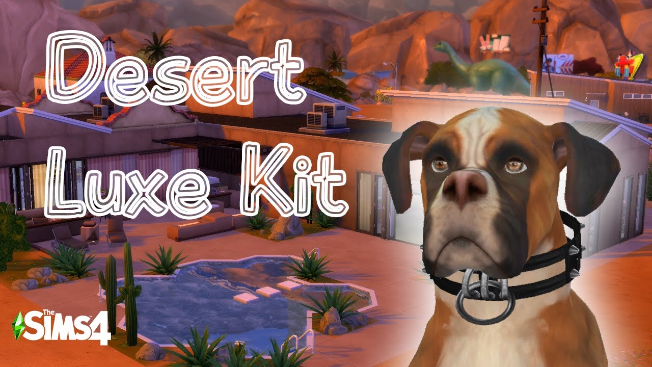 Desert Luxe Kit - The Sims 4 - YouTube