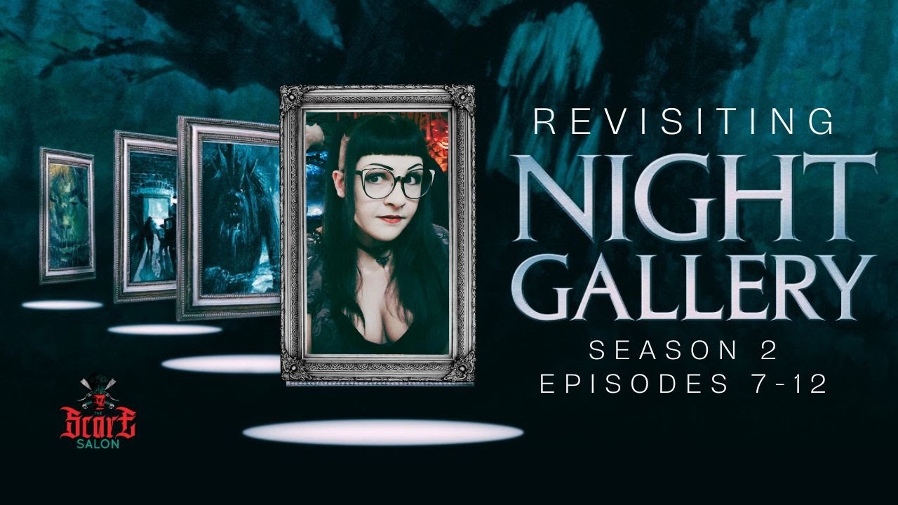 Revisiting Night Gallery: Season Two, Episodes 7-12 - YouTube