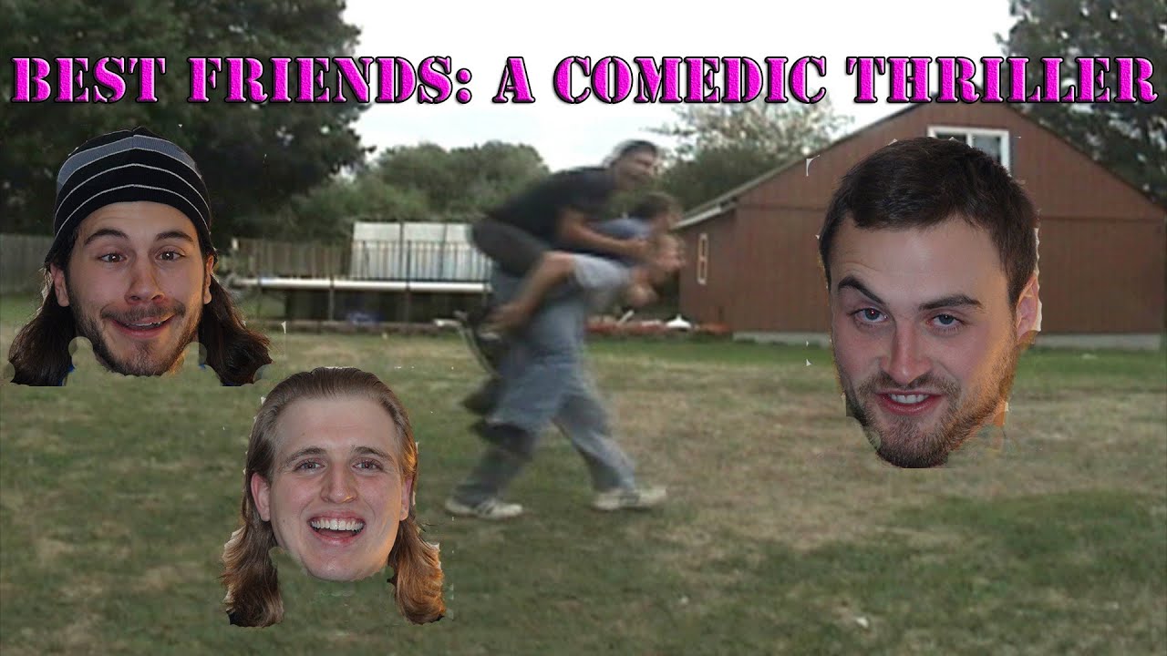 Best Friends: A Comedic Thriller - YouTube