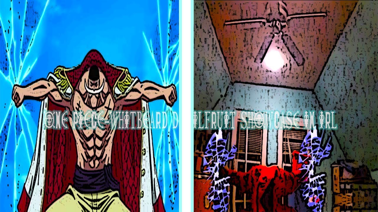 ONE PIECE-WHITEBEARD DEVILFRUIT IRL - YouTube