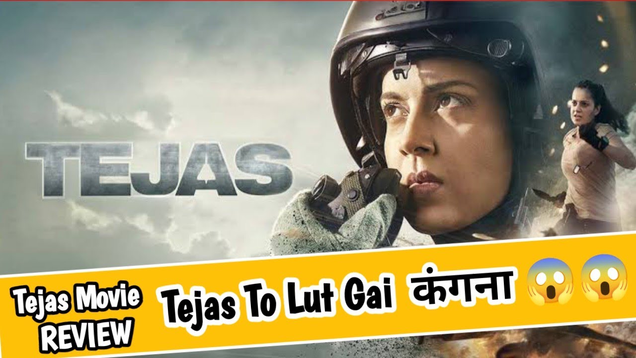 Tejas Movie REVIEW । Kangna Ranaut - YouTube