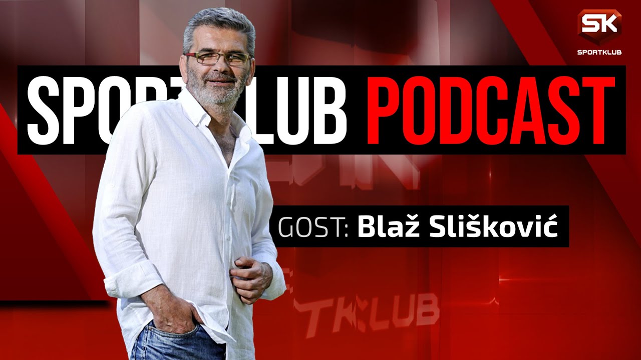 SK PODCAST BLAŽ BAKA SLIŠKOVIĆ - YouTube