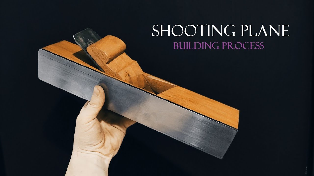 044 Shooting plane - building process with hand tools - YouTube
