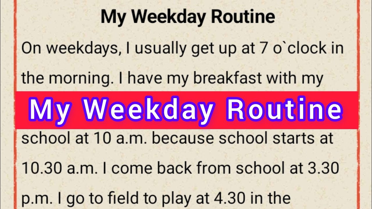 My Weekday Routine Paragraph Class 3,4,5 - YouTube