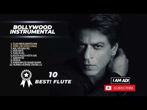 TOP 10 BOLLYWOOD SONGS | BEST BOLLYWOOD SONGS INSTRUMENTAL | FLUTE VERSION | SHAH RUKH KHAN