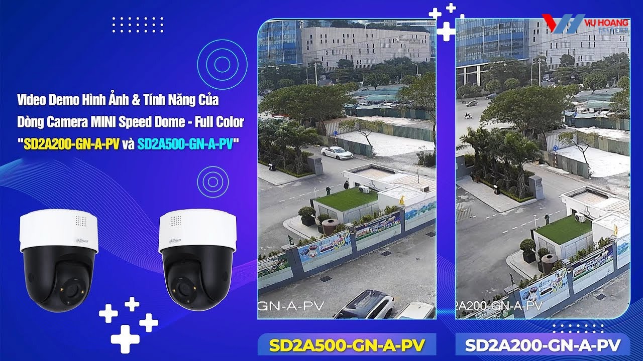 Demo camera PTZ Wifi DAHUA DH-SD2A200-GN-AW-PV (2MP) & DH-SD2A500-GN-AW ...