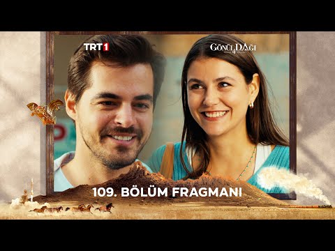Gönül Dağı 109. Bölüm Fragmanı @trt1