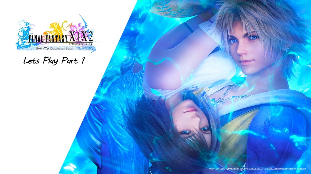 Listen To My Story (Final Fantasy X Lets Play Part 1) - YouTube