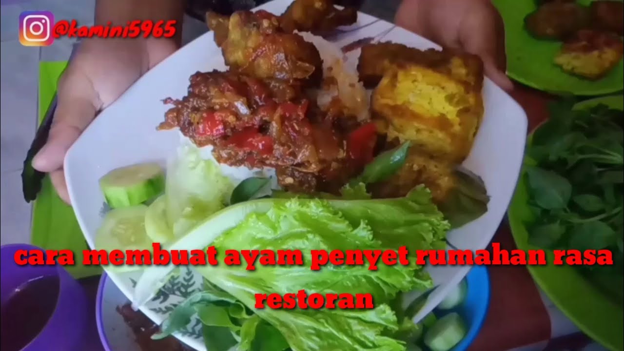 Cara Membuat Ayam Penyet Rumahan Rasa Restoran Enak Dan Lezat Youtube
