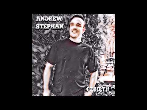 Andy Stephan - Rebirth - Faith - YouTube