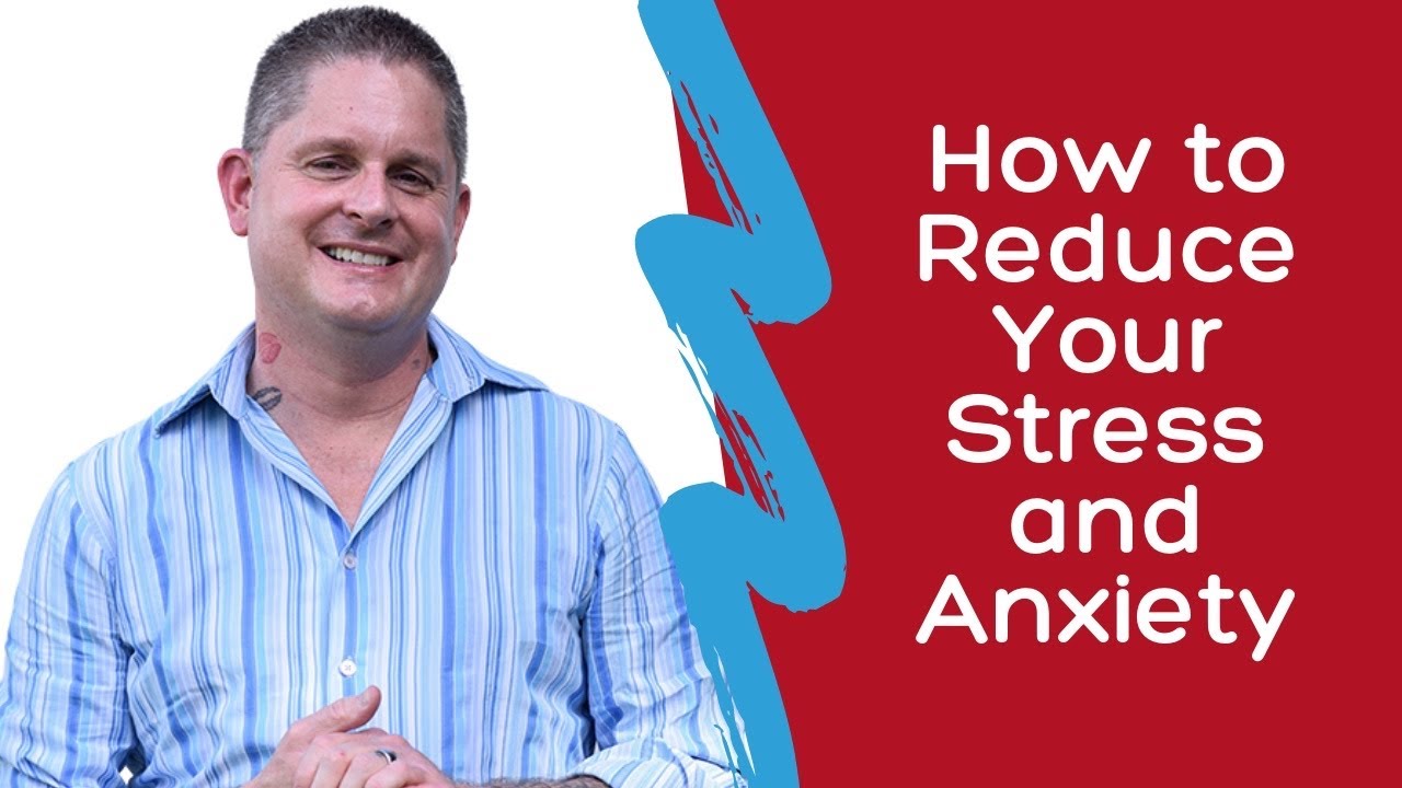 How to Reduce Your Stress and Anxiety — Simple Ways to Reduce Anxiety ...