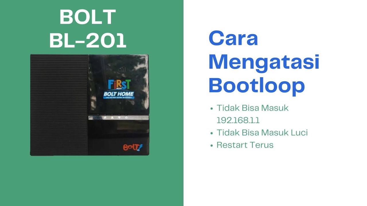 CARA MENGATASI BOOTLOOP / HARDBRICK PADA ROUTER BOLT BL201 - YouTube