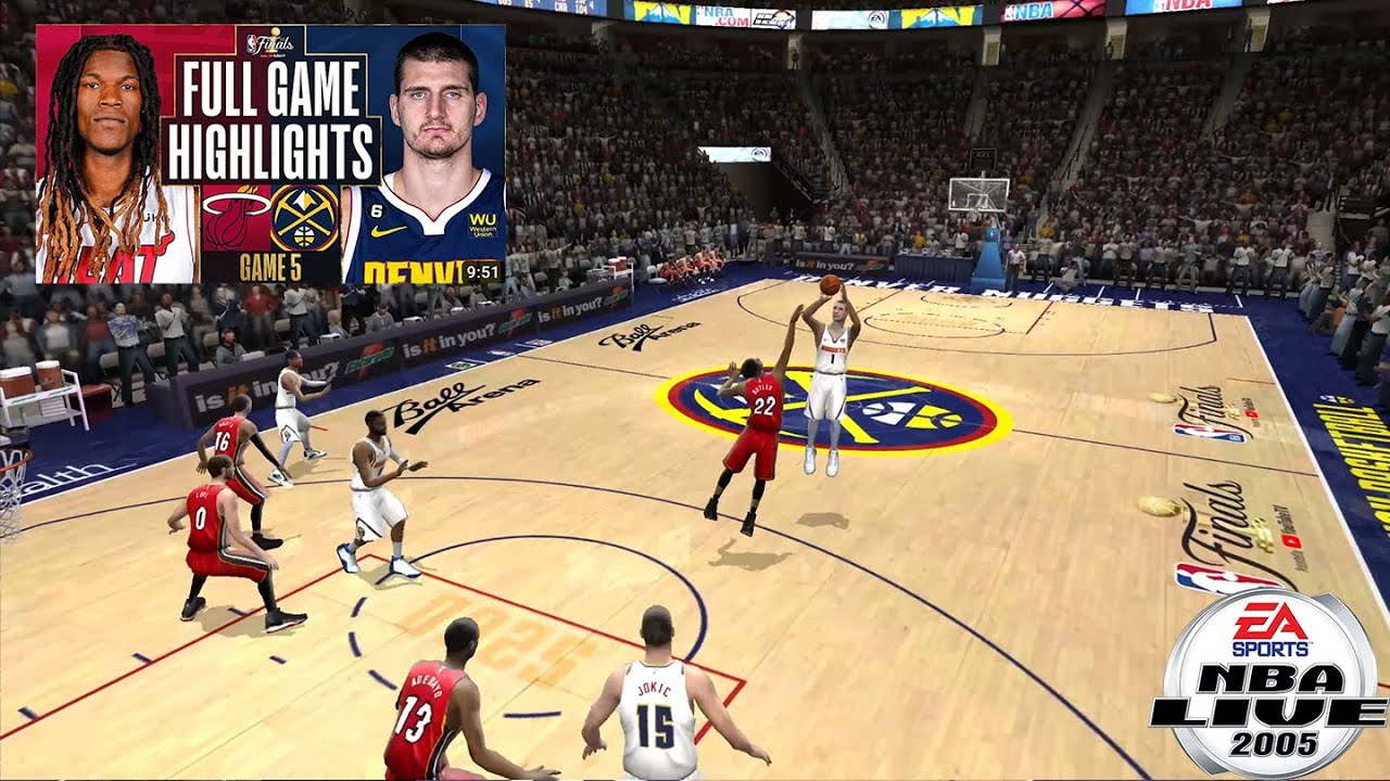 NBA FINALS - NUGGETS vs HEAT: GAME 5 (NBA LIVE 2005 PC) - YouTube