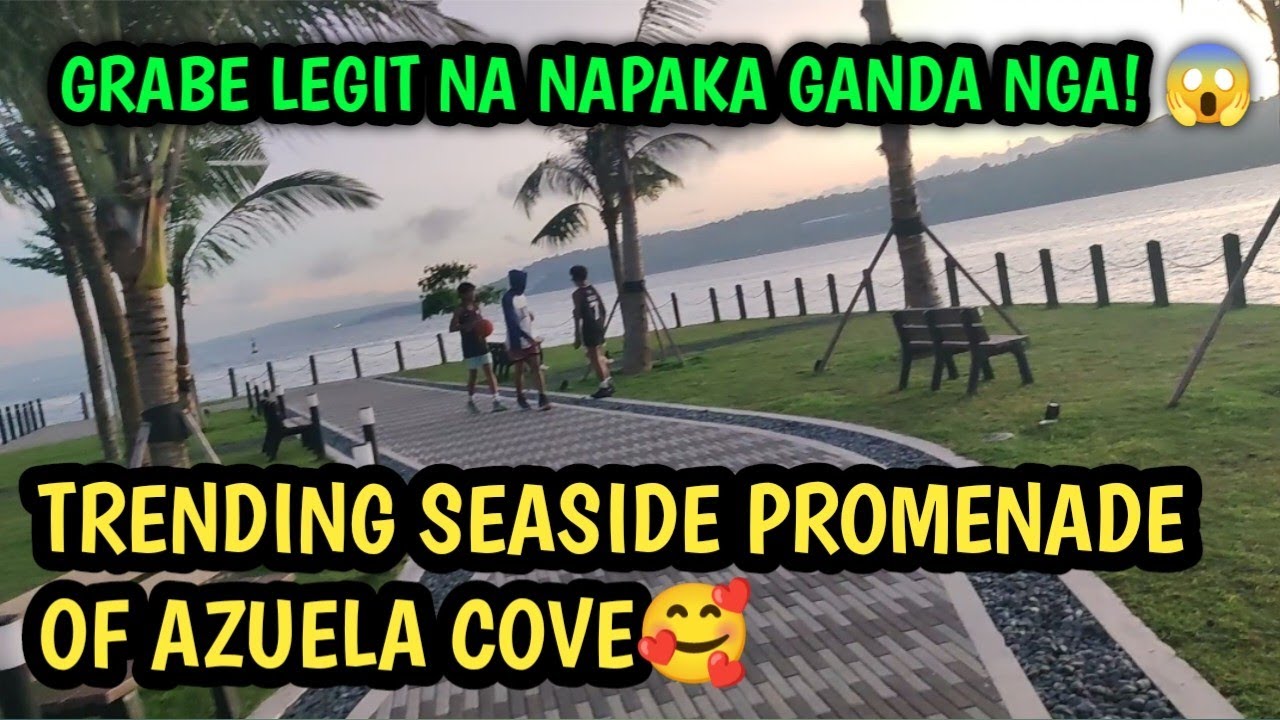 TRENDING NA SEASIDE PROMENADE NG AZUELA COVE AY LIBRE LANG PALA? - YouTube