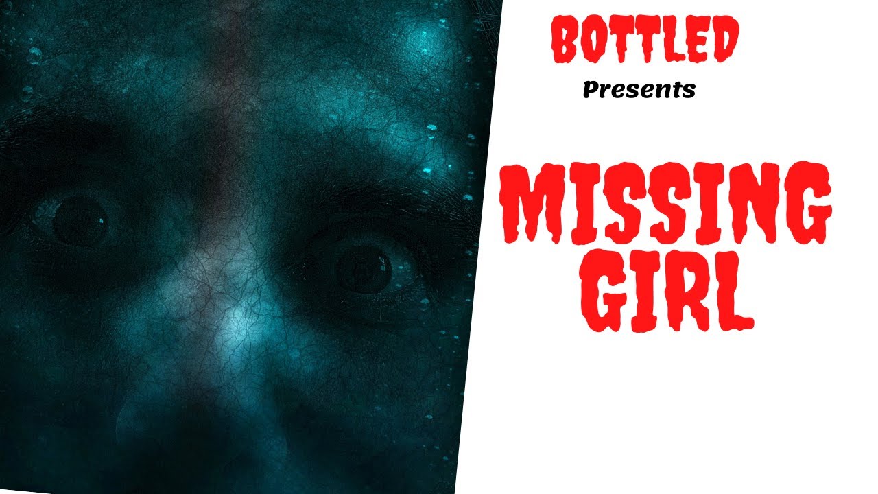 Missing Girl | Scary Stories - YouTube