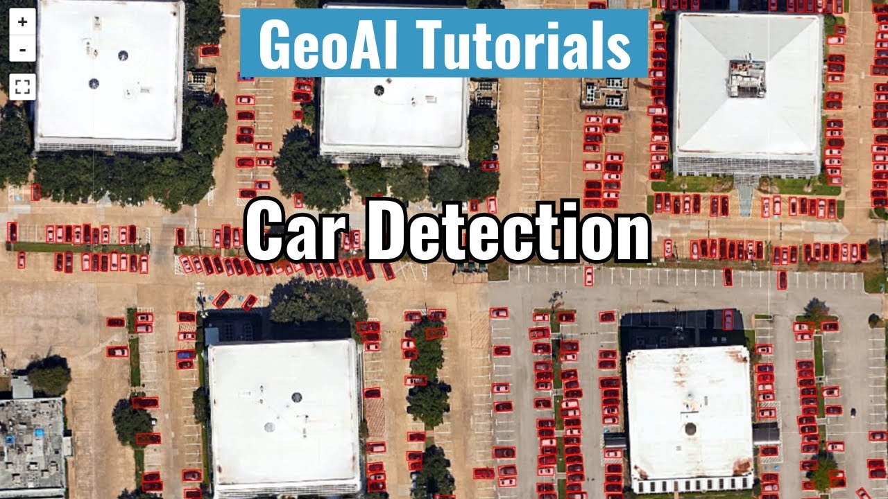 GeoAI Tutorial 15: Train a Deep Learning Model for Detecting Cars - YouTube