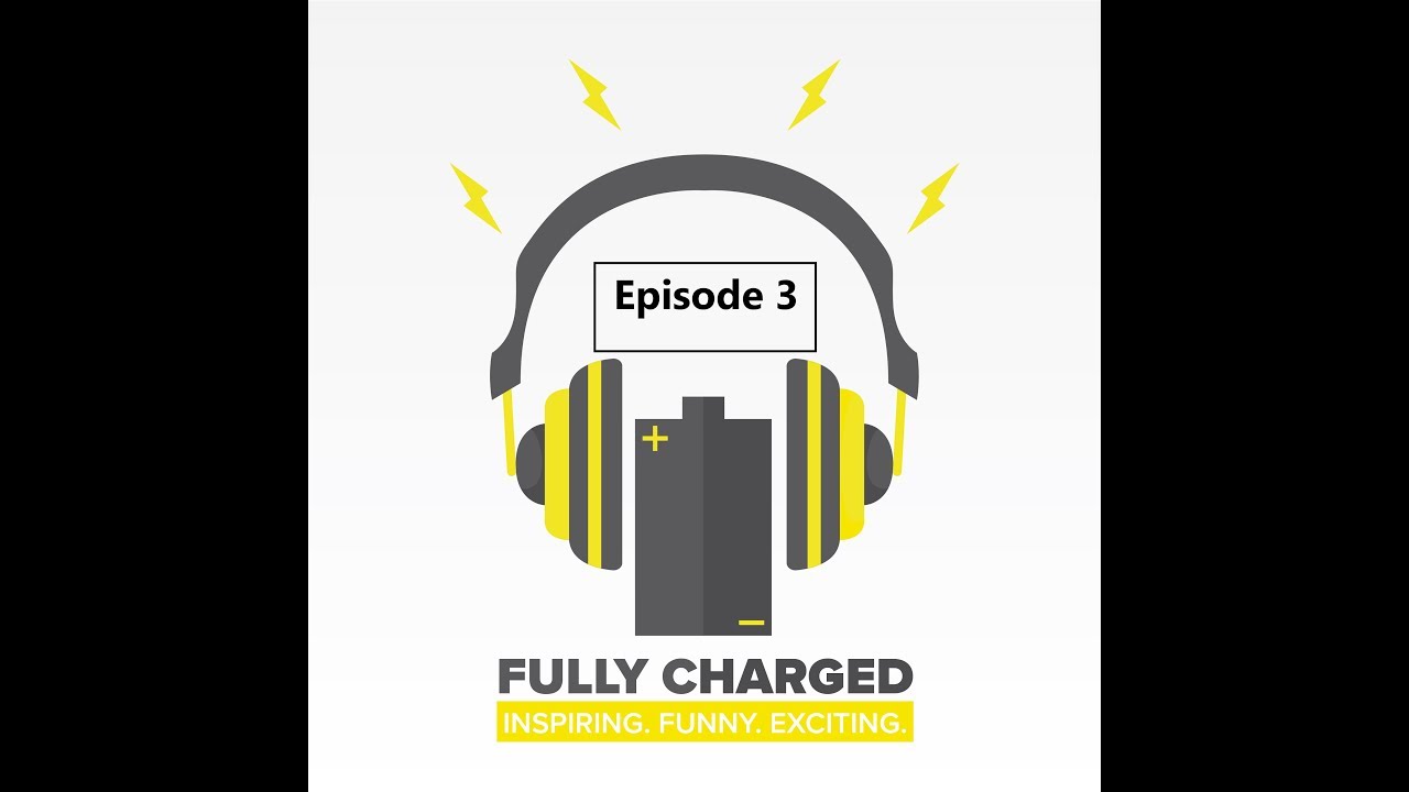 The Fully Charged Podcast Episode 3- Fatherhood - YouTube