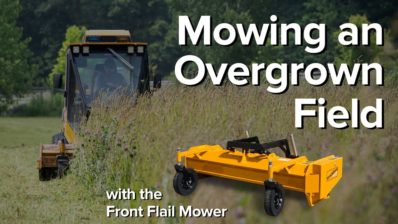 Watch the Front Flail Mower Cut a Very Overgrown Field! - YouTube