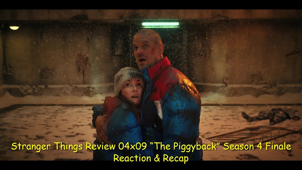 Stranger Things Review 04x09 “The Piggyback” Season 4 Finale Reaction ...