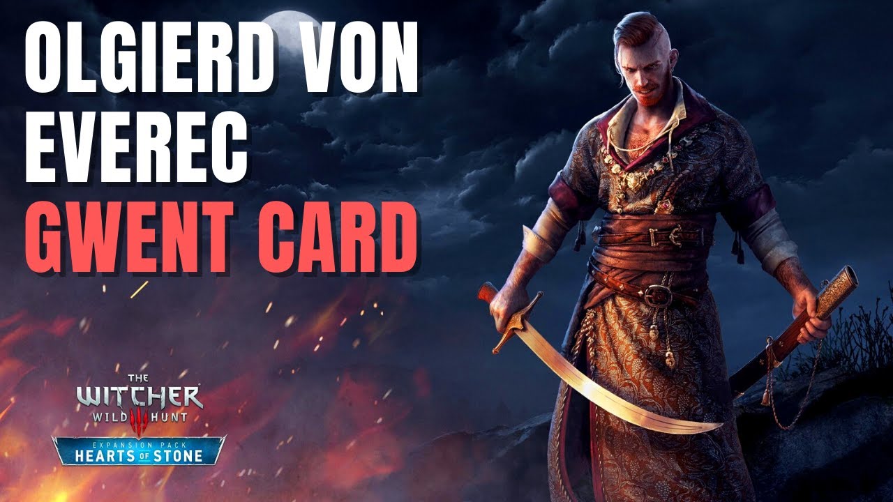 THE WITCHER 3 - Olgierd von Everec Gwent Card - YouTube
