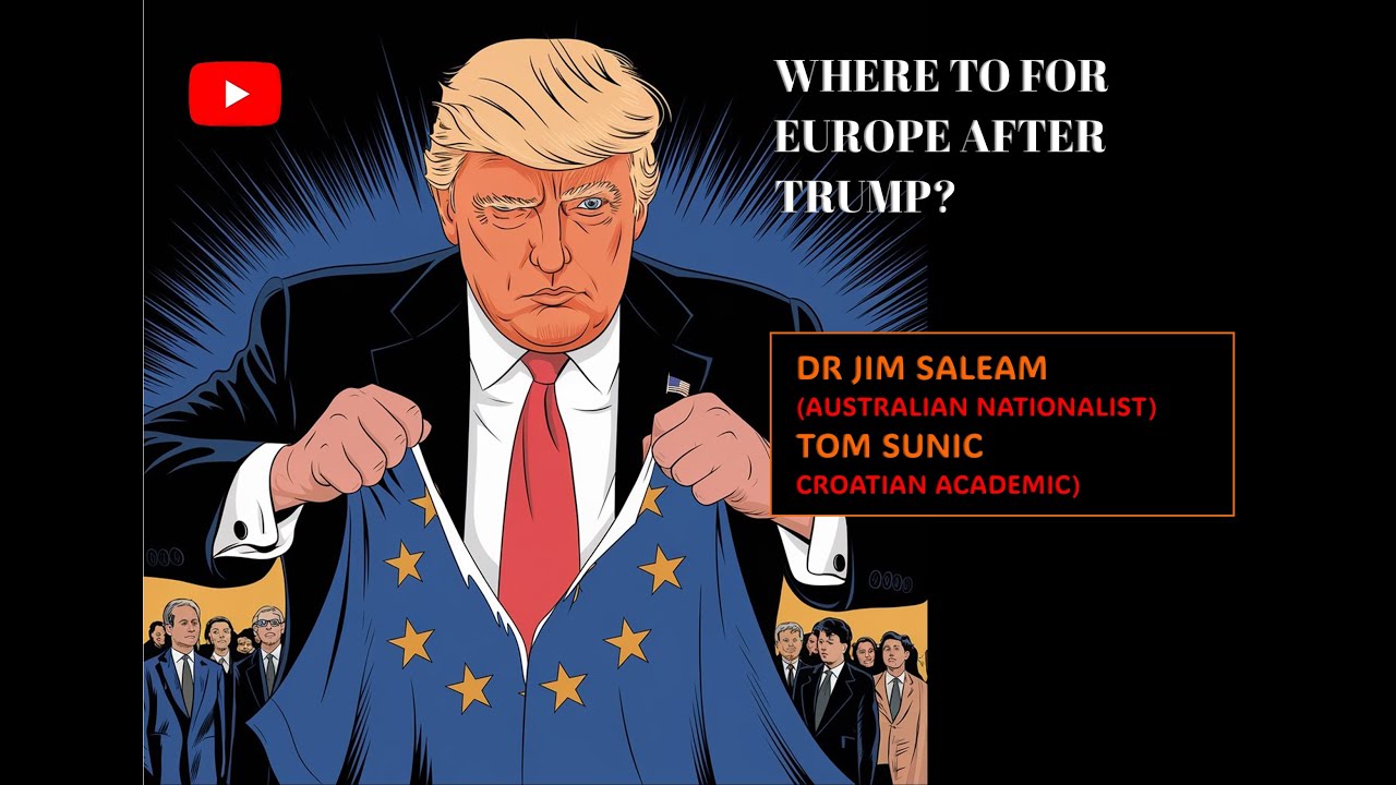 Jim Saleam and Tom Sunic: WHERE TO FOR EUROPE AFTER TRUMP? - YouTube