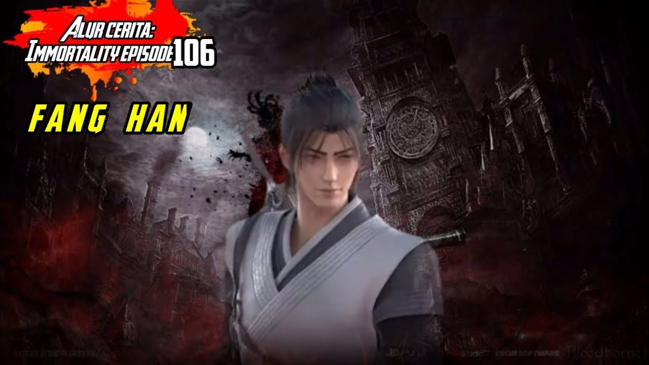 Fang han dkk Menuju Kuil Liar‼️Immortality 106 - YouTube