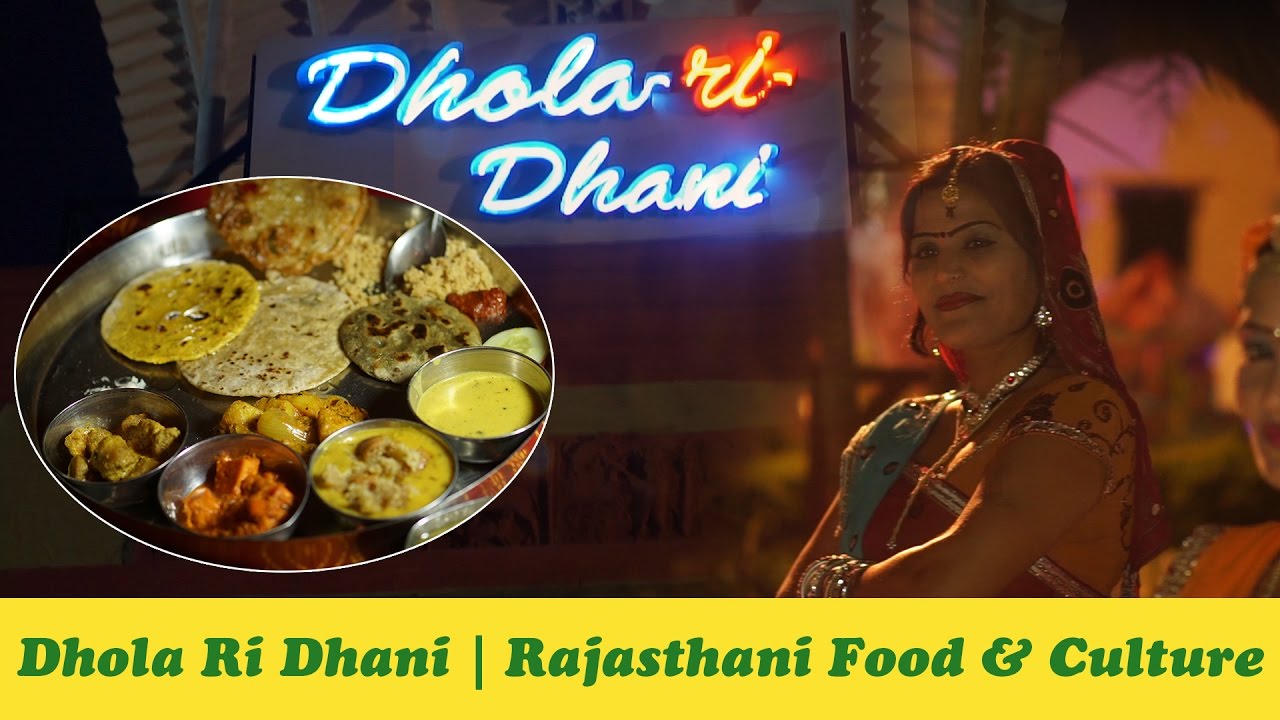 Dhola Ri Dhani | Rajasthani Food & Culture | Hyderabad | The Vego Show ...