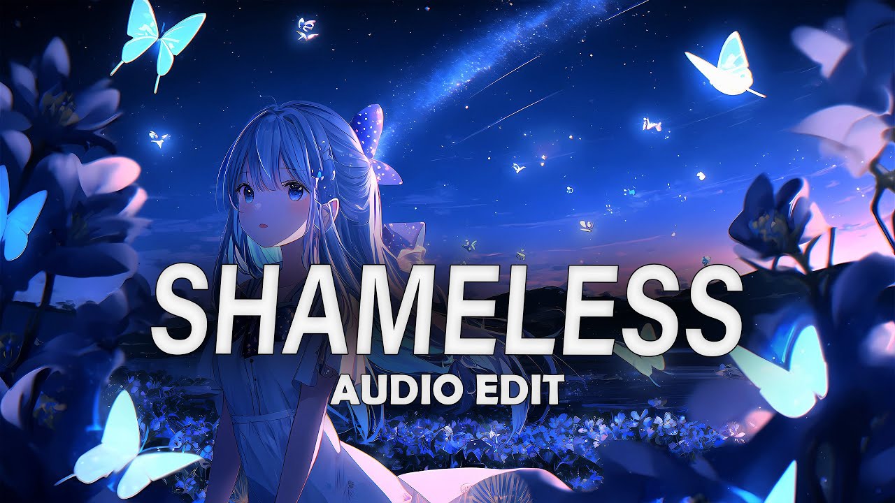 Shameless - camila cabello [edit audio] - YouTube