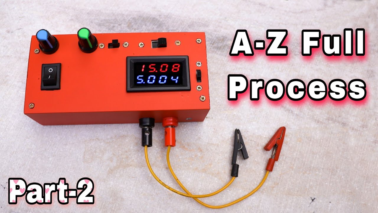 How to Make Portable Variable Power Supply|| Voltage and Current ...