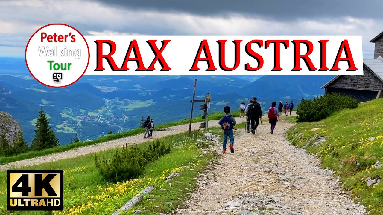 Rax, Austria, Adventure Walking / Hiking Tour 4k ️ - YouTube
