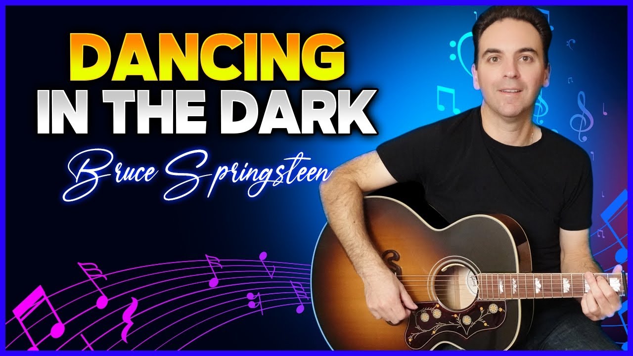 How to Play Bruce Springsteen | Dancing In The Dark | Easy Guitar ...