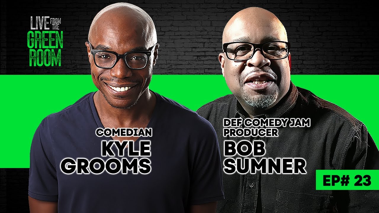 Live From The Green Room Episode 23 w/ Kyle Grooms & Bob Sumner - YouTube