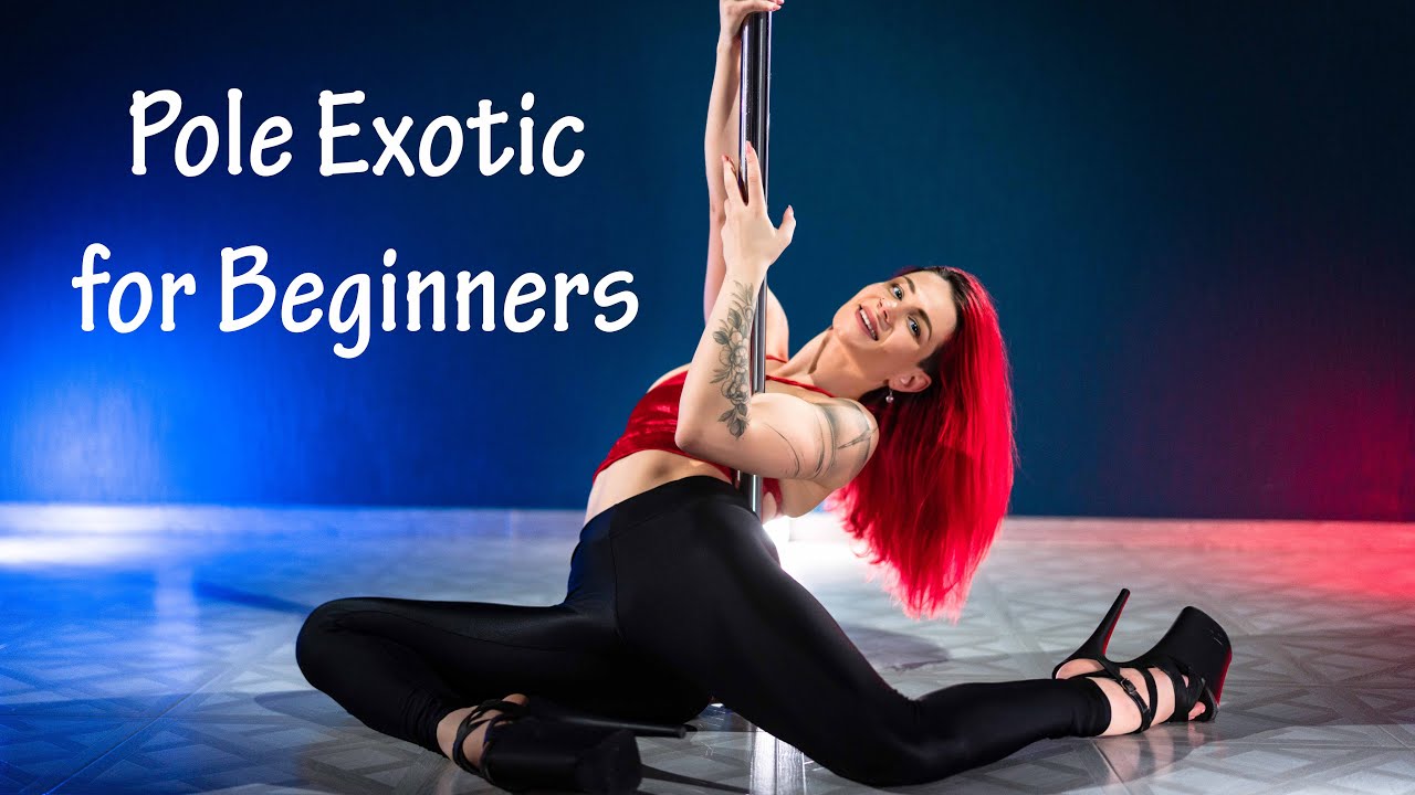 Pole Exotic for Beginners - YouTube