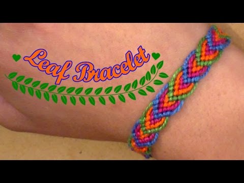 Friendship Bracelet: Leaf Bracelet for beginners- super easy - YouTube