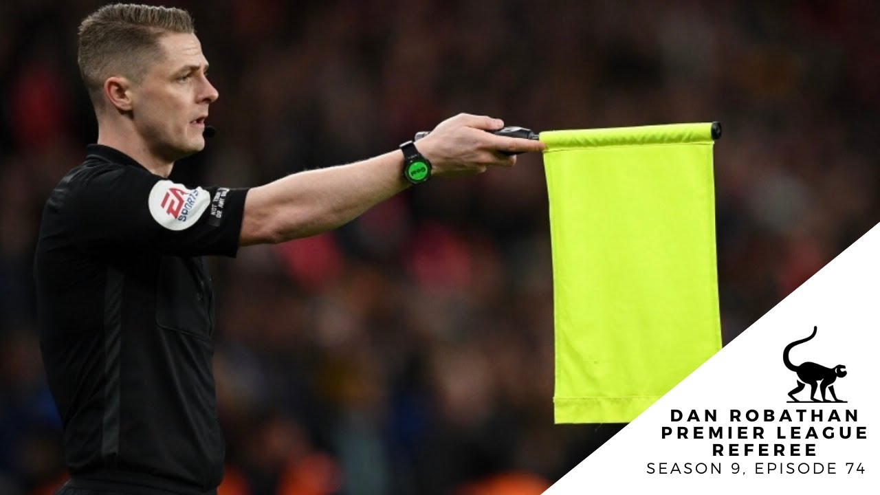 S10:E74 - Dan Robathan. The journey of a football referee from ...